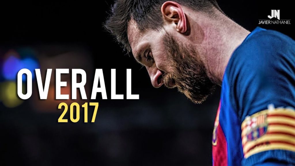 Lionel Messi Overall 2017 - Lionel Messi