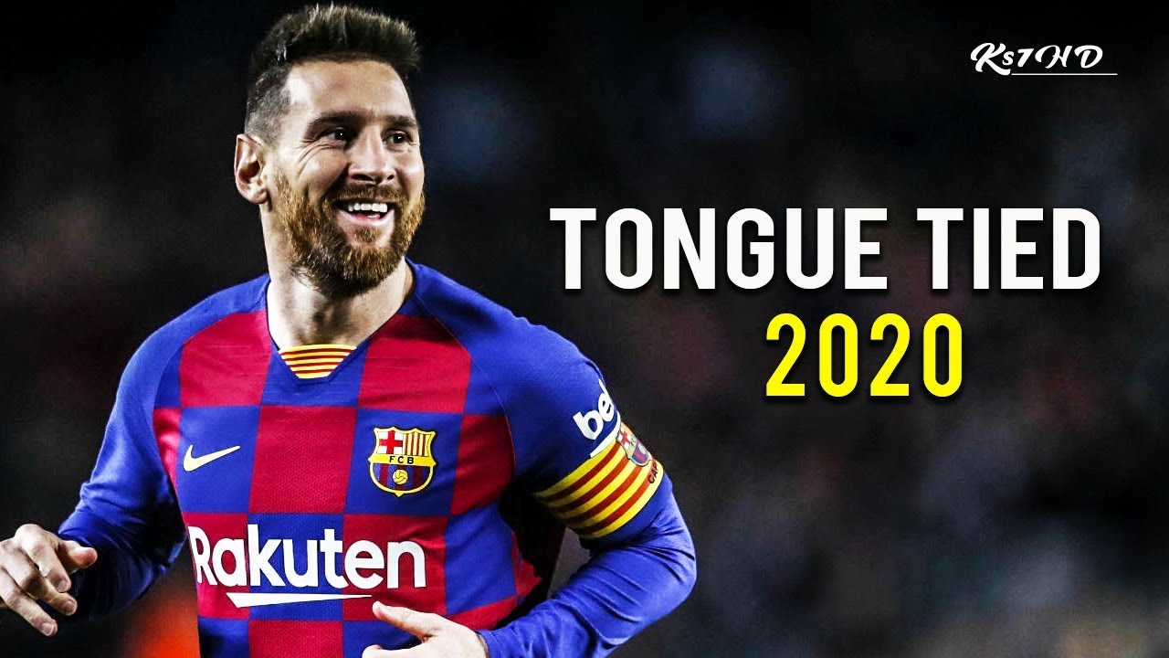 Lionel Messi - Tongue Tied | Skills & Goals | 2019/2020 - Lionel Messi