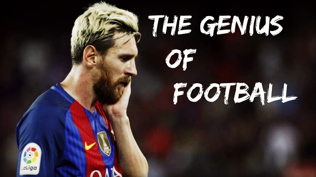 Lionel Messi The Genius Of Football - Lionel Messi