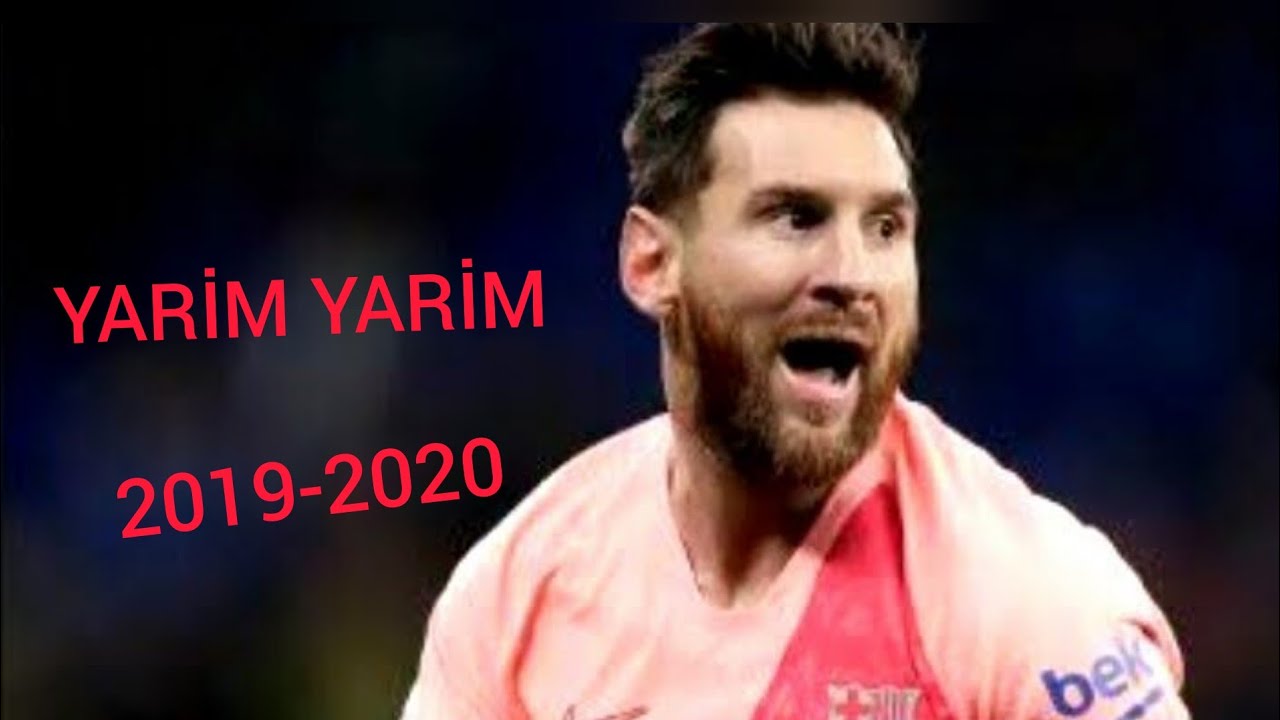 LİONEL MESSİ - YARİM YARİM 2019-2020 Skills & Goals - Lionel Messi