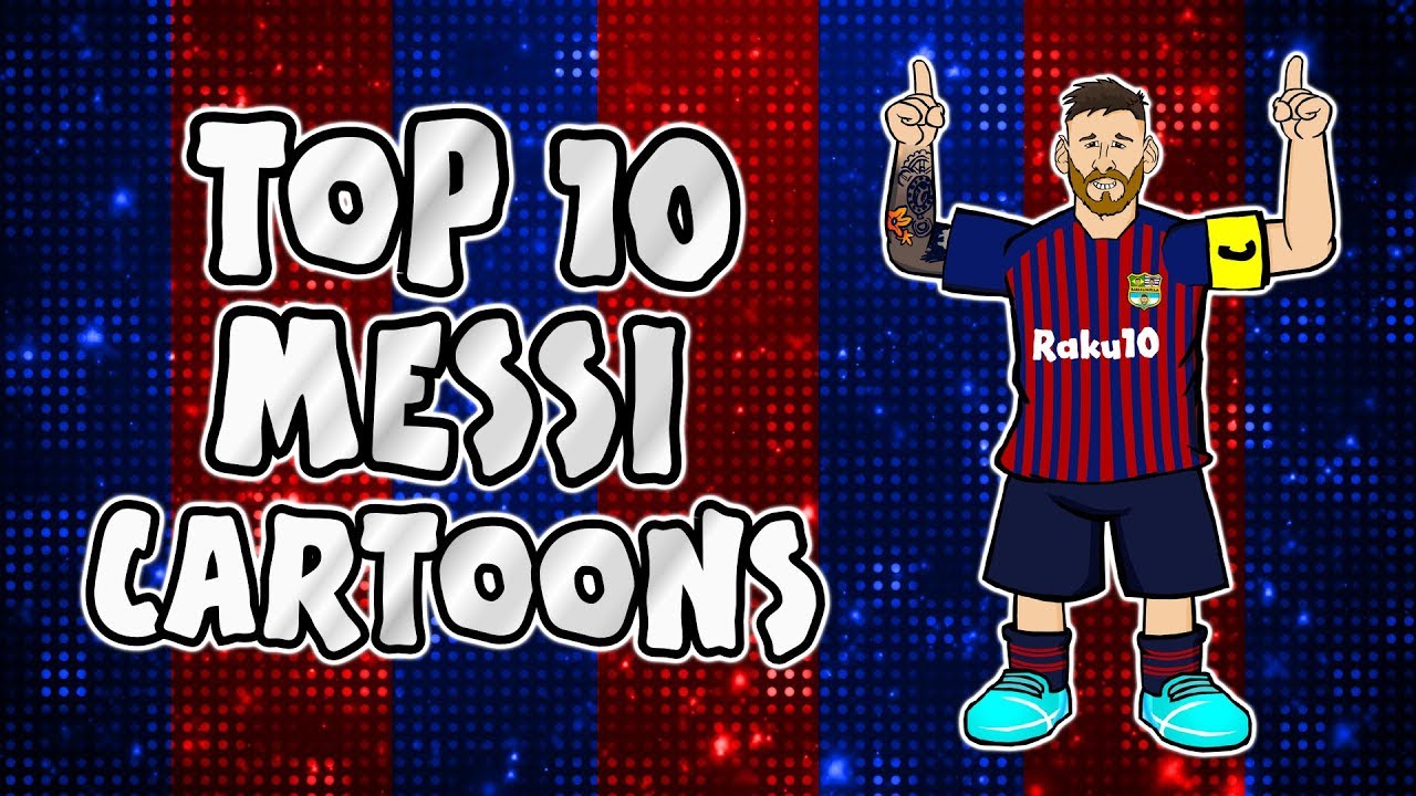 MESSI: Top 10 Cartoons (Parody songs, goal, highlights - Lionel Messi