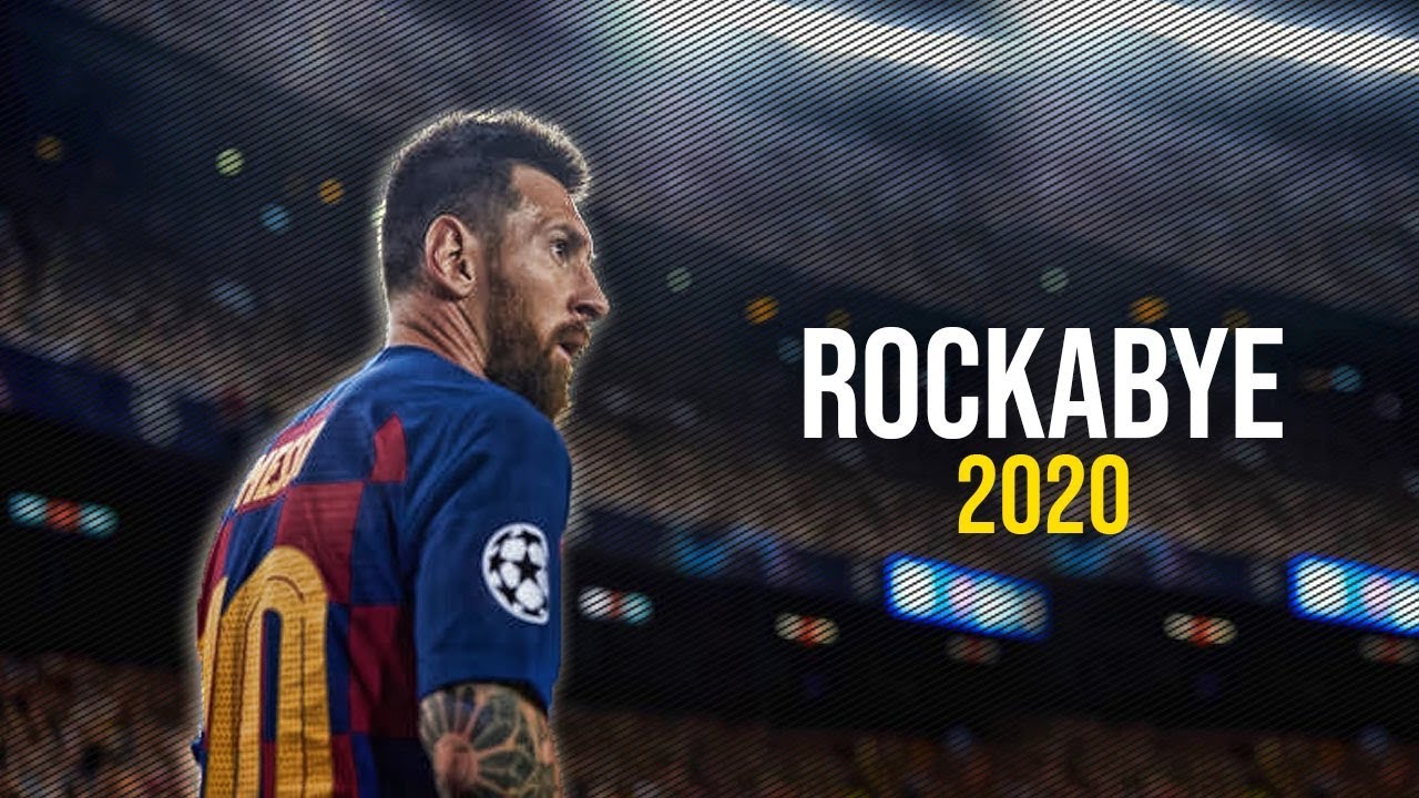 Lionel Messi Rockabye | Skills & Goals 2020 | HD - Lionel Messi
