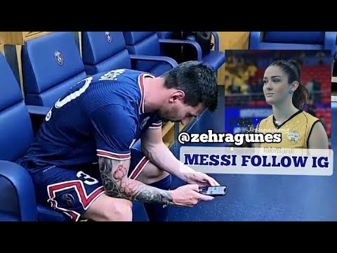 Messi Follow IG, Zehra Gunes ! - Lionel Messi